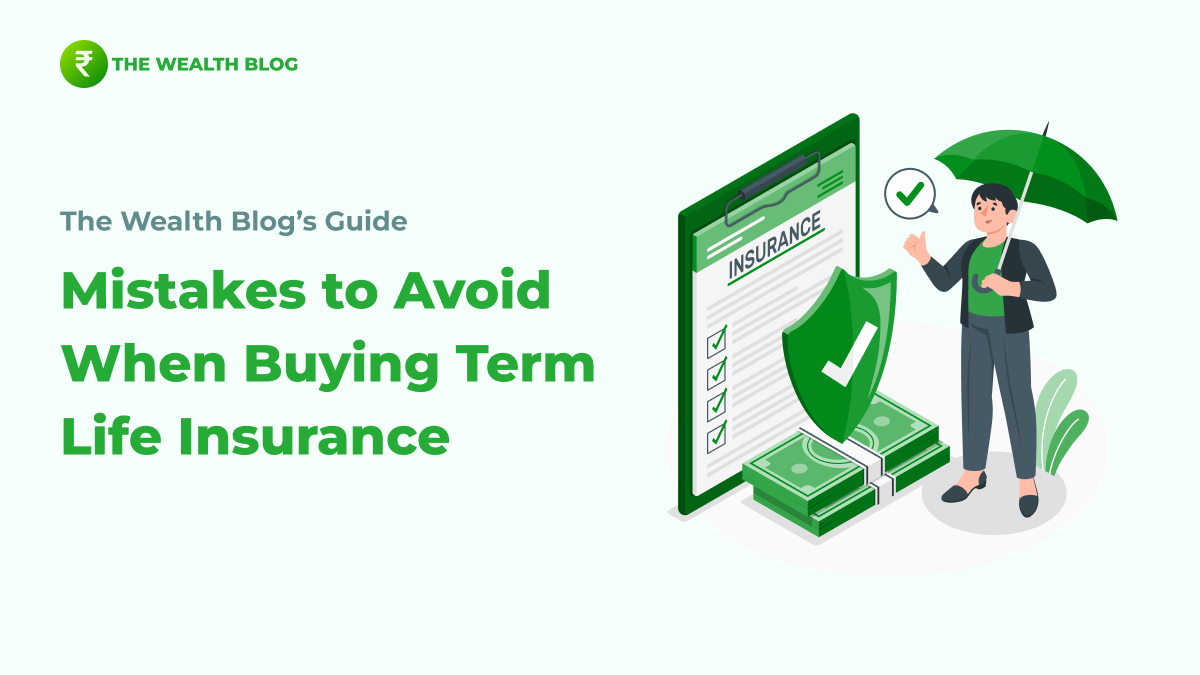 7 Mistakes to Avoid When Buying Term Life Insurance | 2024