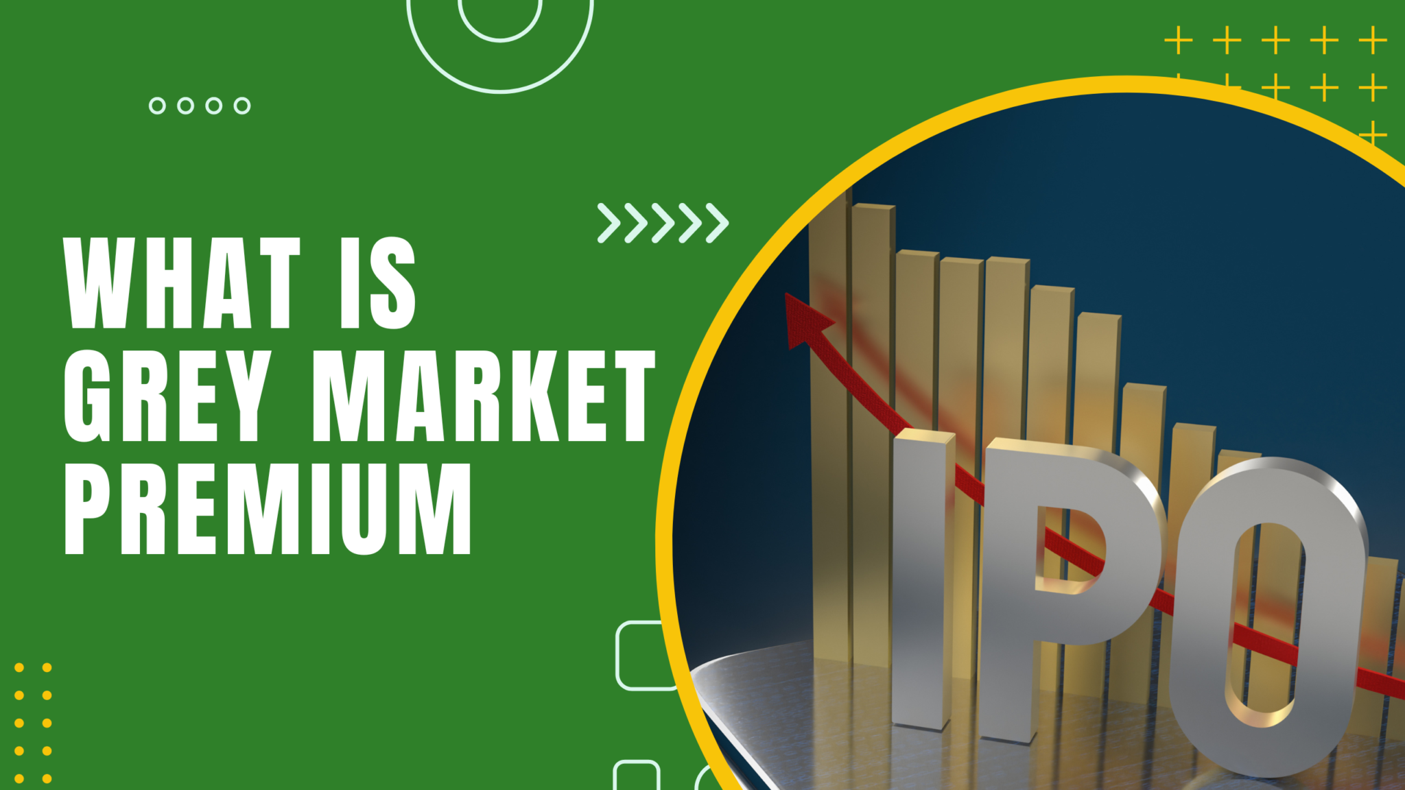 What is Grey Market Premium in IPO